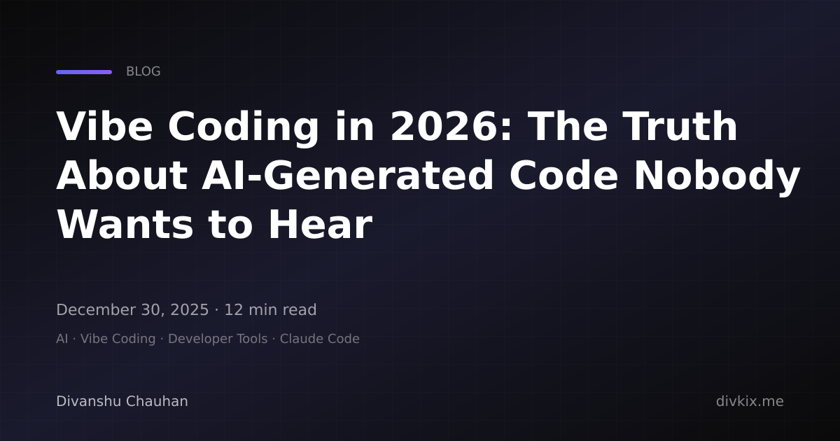 Vibe Coding In 2026 The Truth About AI Generated Code Nobody Wants To Hear vibe-coding-in-2026-the-truth-about-ai-generated-code-nobody-wants-to-hear